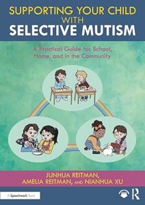 The Selective Mutism Workbook for Parents and Professionals: Small ...